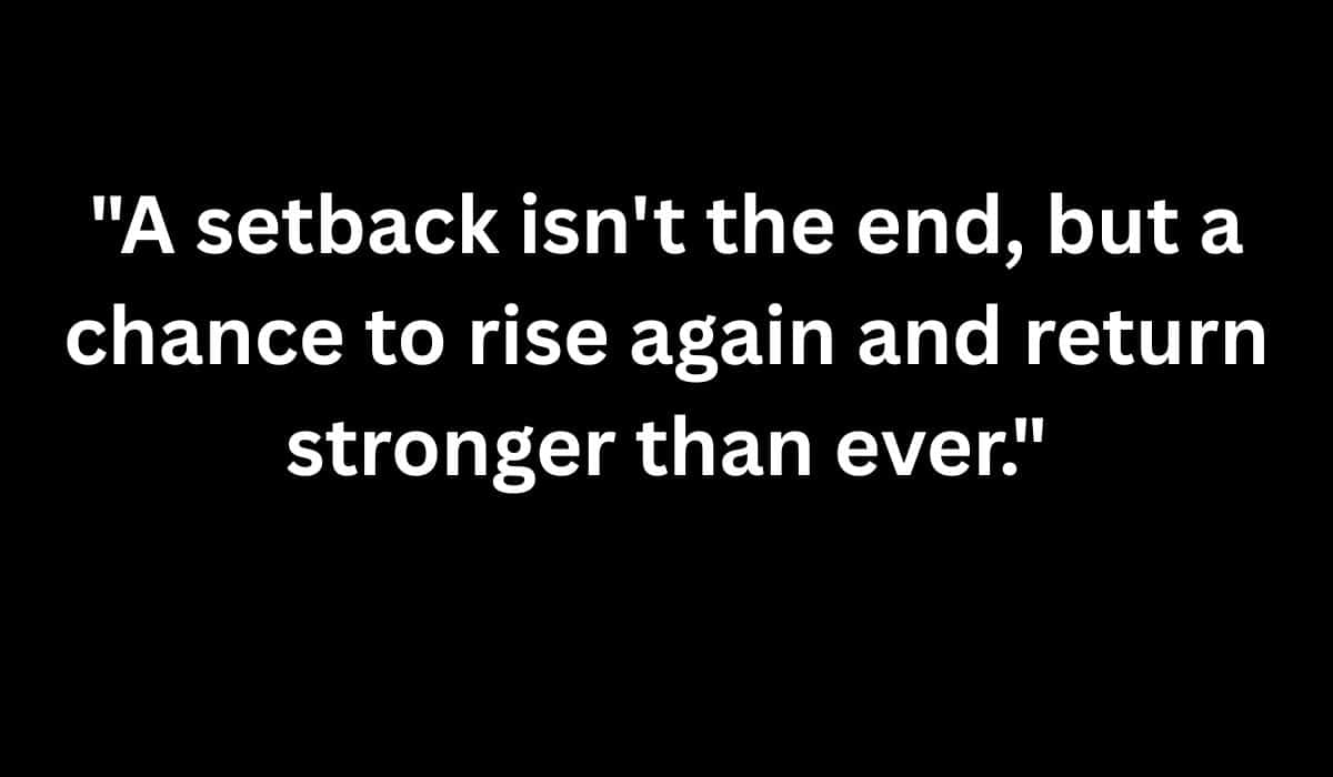 205 Comeback Quotes To Encourage Resilience