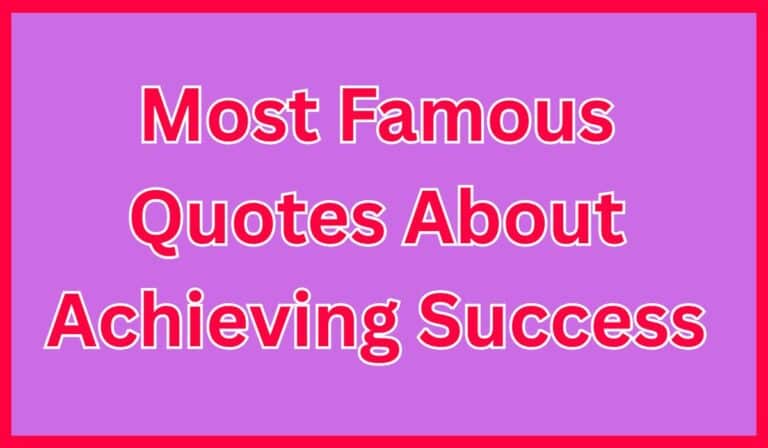 100 + Most Famous Quotes of All Time